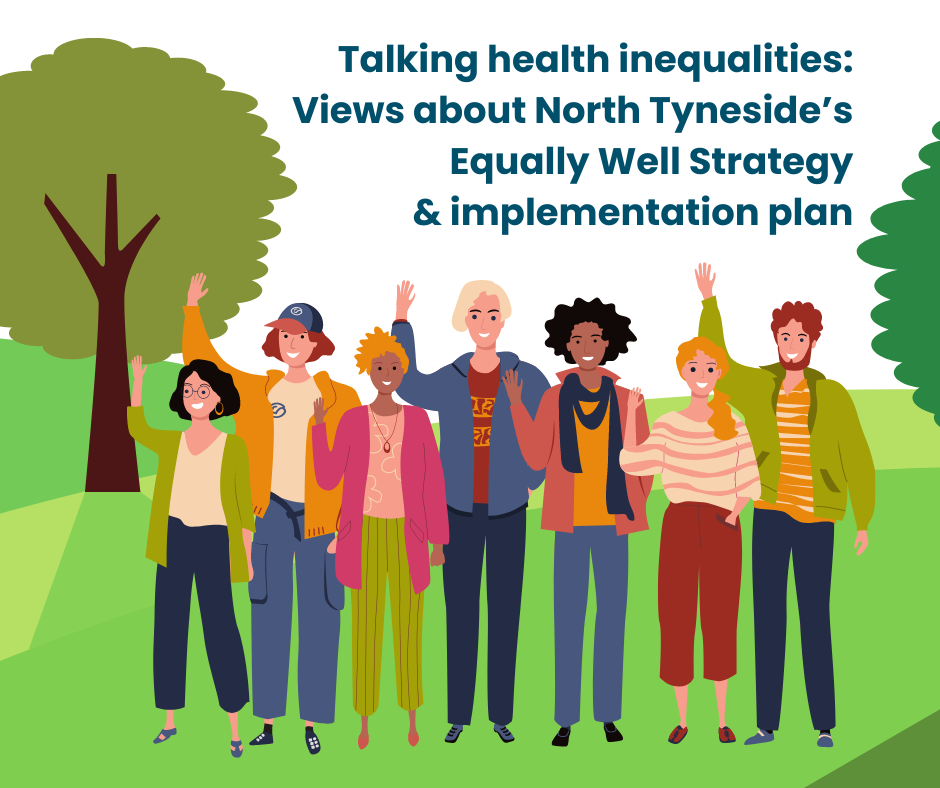 Talking health inequalities: views about North Tyneside’s Equally Well ...