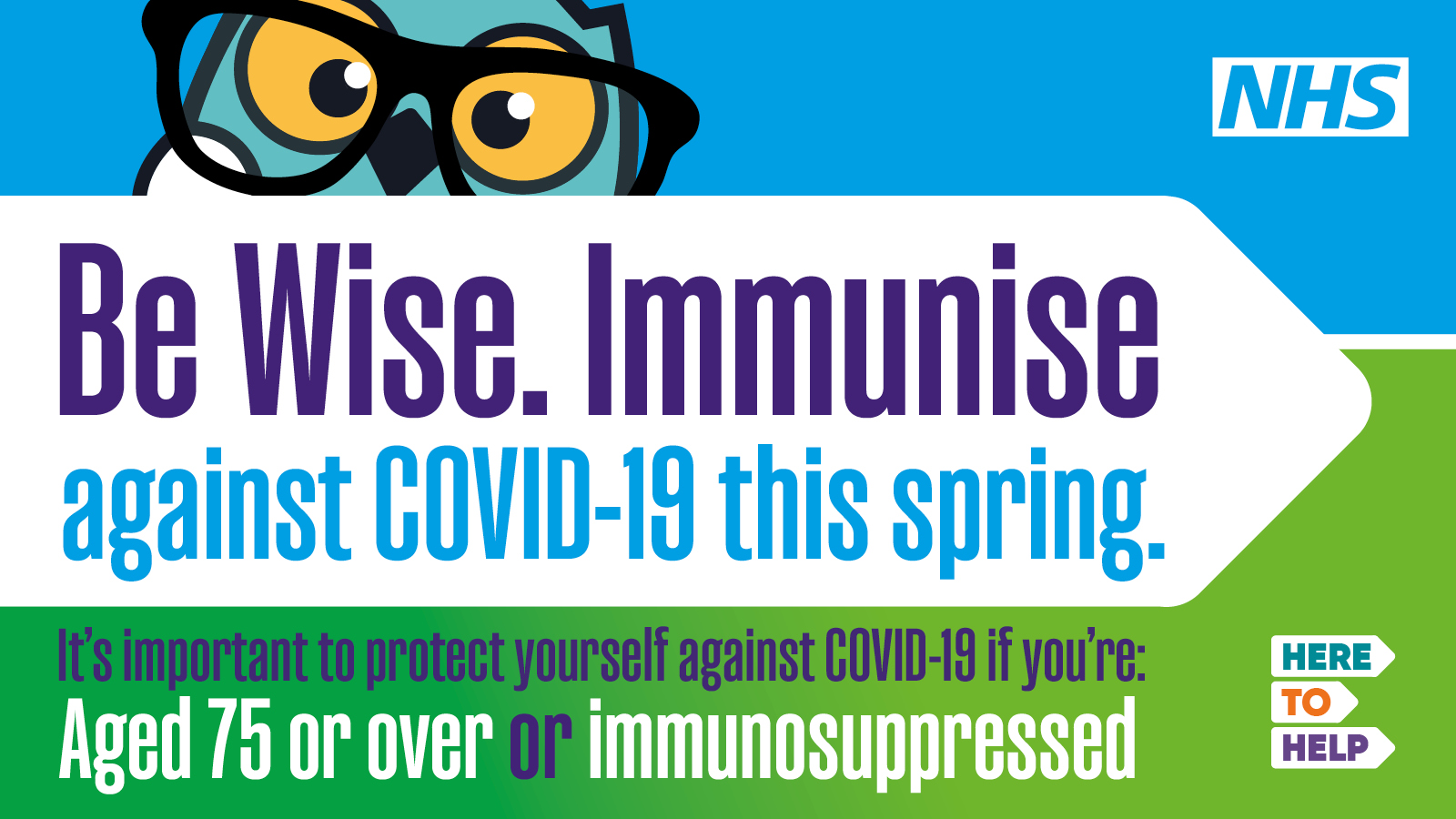Be wise - immunise. Get the extra protection you need this Spring ...